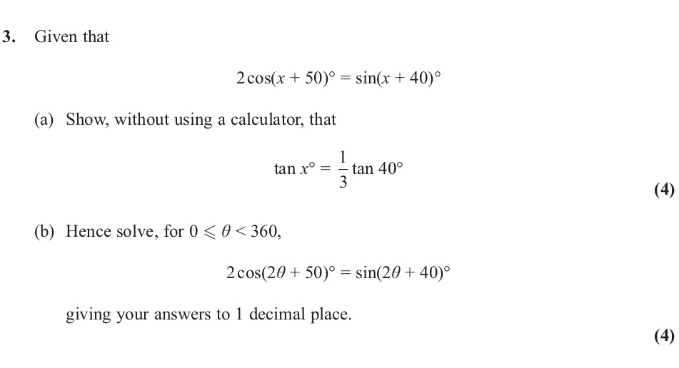 A-Level Edexcel Maths Pure Modelling involving Numerical Methods: Given that tan(x + 50)° = sin(x